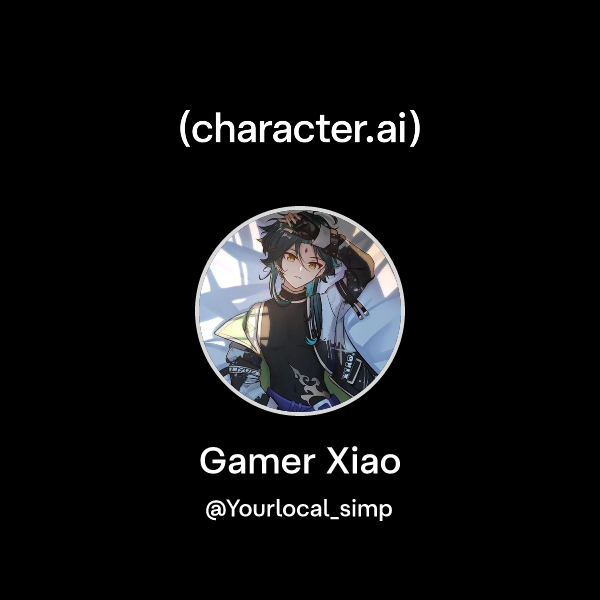 Chat with Gamer Xiao | character.ai | AI Chat, Reimagined–Your Words ...