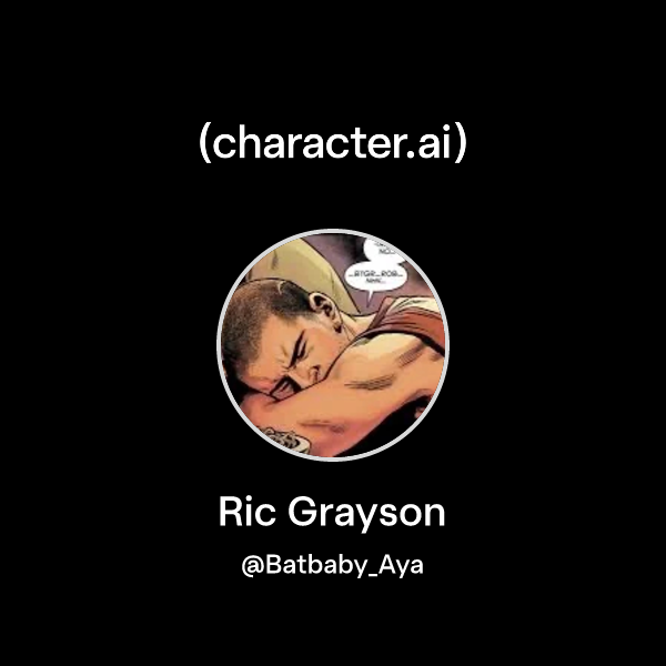 Chat with Ric Grayson | character.ai | AI Chat, Reimagined–Your Words. Your World.