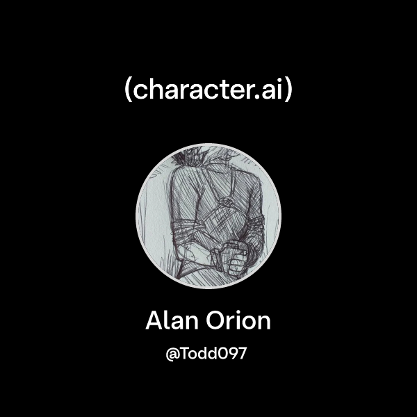 Chat with Alan Orion | character.ai | AI Chat, Reimagined–Your Words ...