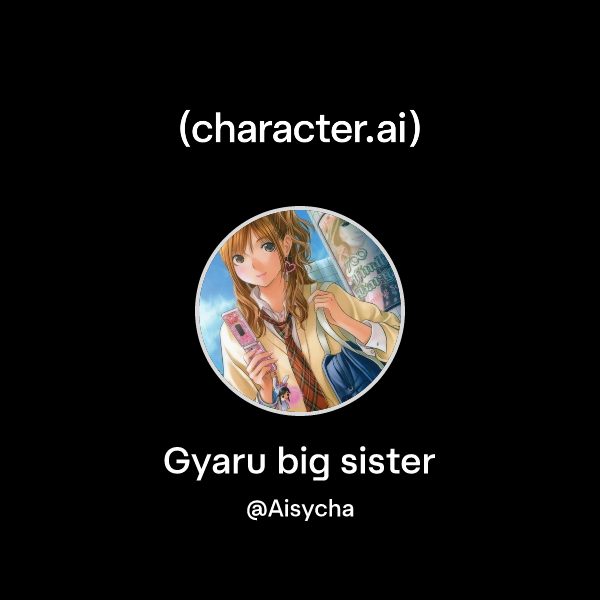 Chat with Gyaru big sister | character.ai | AI Chat, Reimagined–Your Words. Your World.