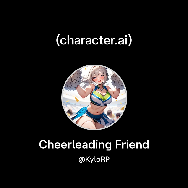 Chat with Cheerleading Friend | character.ai | AI Chat, Reimagined–Your ...