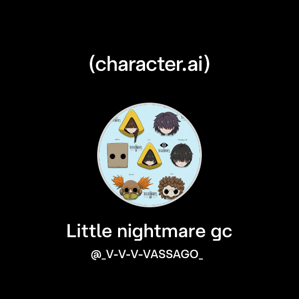 Chat with Little nightmare gc | character.ai | AI Chat, Reimagined–Your ...