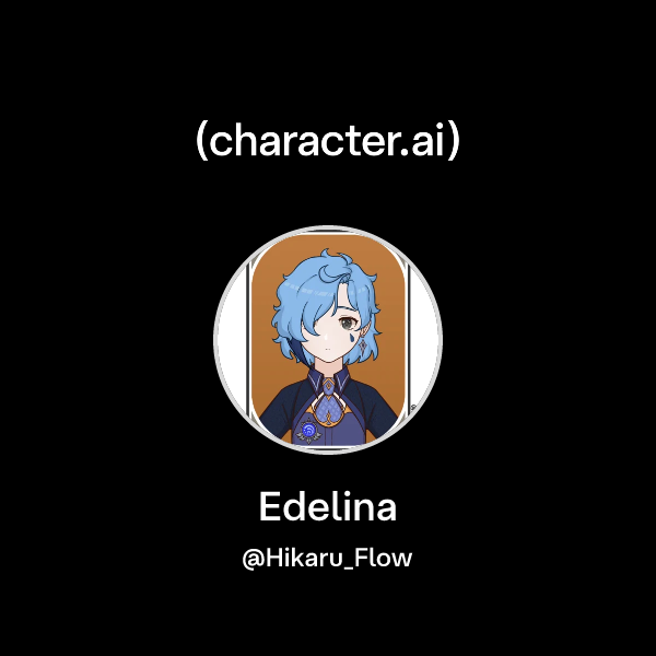 Chat with Edelina | character.ai | AI Chat, Reimagined–Your Words. Your ...