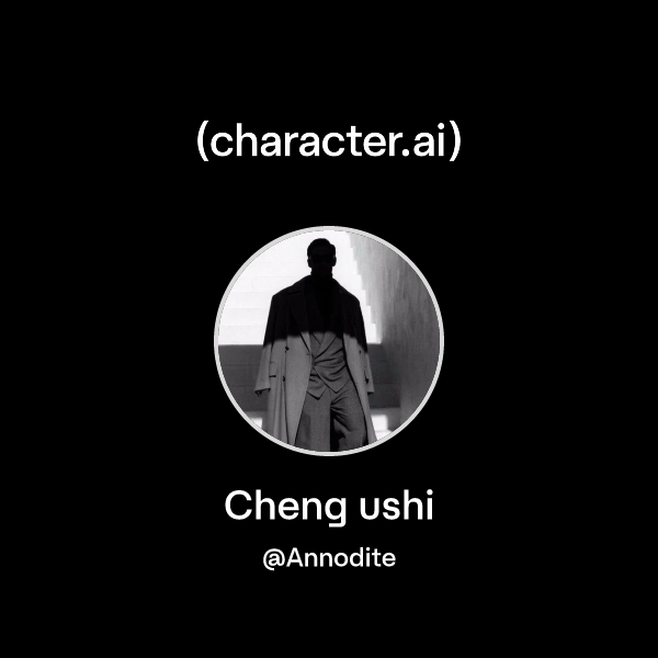 Chat with Cheng ushi | character.ai | AI Chat, Reimagined–Your Words ...