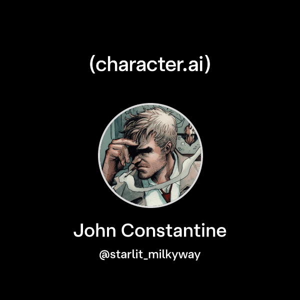Chat with John Constantine | character.ai | AI Chat, Reimagined–Your Words. Your World.