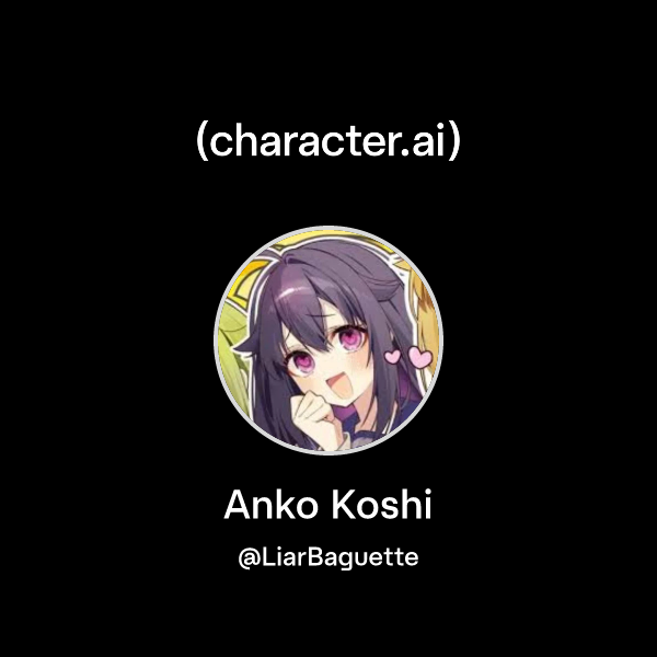 Chat with Anko Koshi | character.ai | AI Chat, Reimagined–Your Words. Your World.