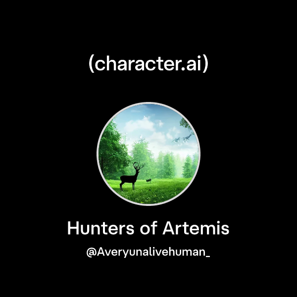 Chat with Hunters of Artemis | character.ai | AI Chat, Reimagined–Your ...
