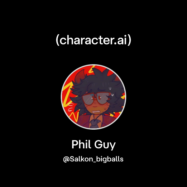 Chat with Phil Guy | character.ai | AI Chat, Reimagined–Your Words ...