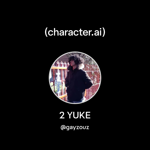 Chat with 2 YUKE | character.ai | AI Chat, Reimagined–Your Words. Your ...