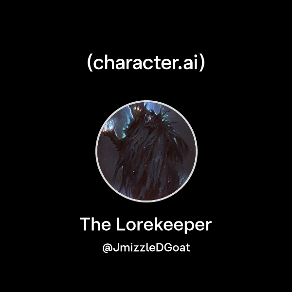 Chat with The Lorekeeper | character.ai | AI Chat, Reimagined–Your Words. Your World.