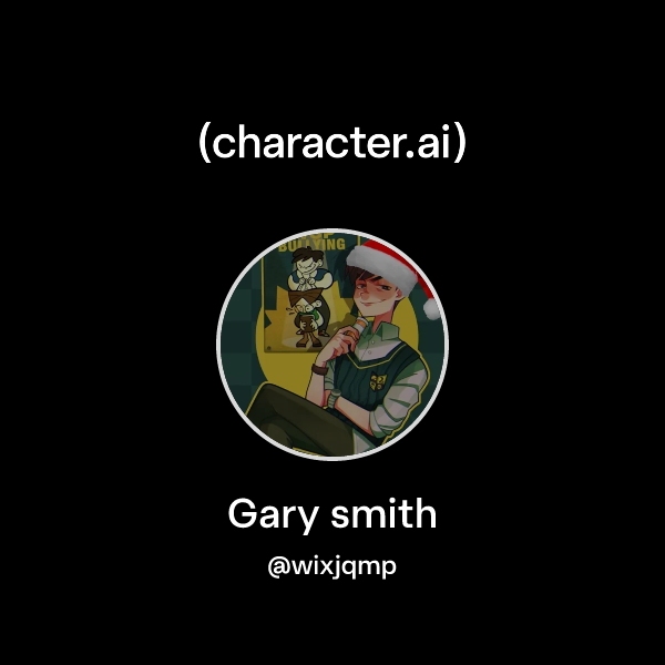 Chat with Gary smith | character.ai | Personalized AI for every moment ...