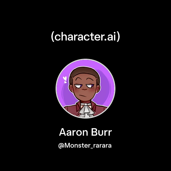 Chat with Aaron Burr | character.ai | AI Chat, Reimagined–Your Words ...