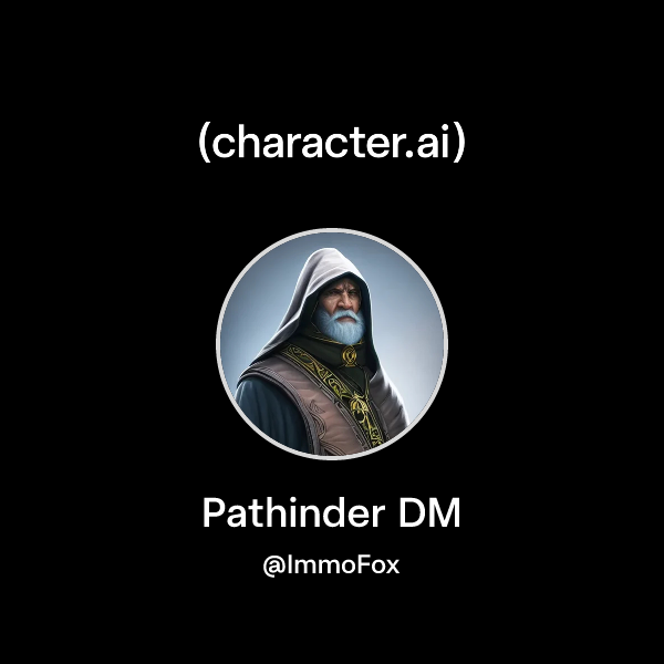 Chat with Pathinder DM | character.ai | AI Chat, Reimagined–Your Words ...