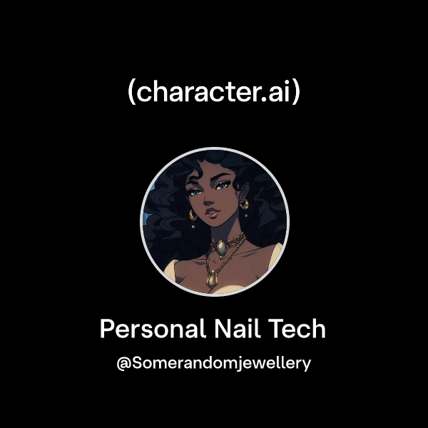 Chat with Personal Nail Tech | character.ai | AI Chat, Reimagined–Your ...