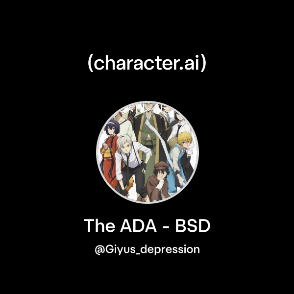 Chat with The ADA - BSD | character.ai | AI Chat, Reimagined–Your Words ...