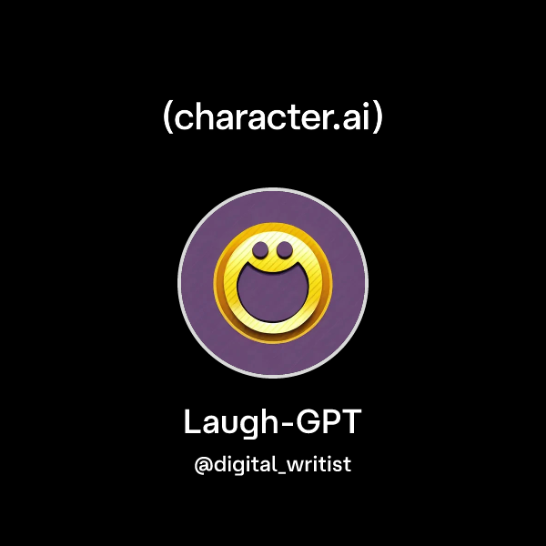 Chat with Laugh-GPT | character.ai | AI Chat, Reimagined–Your Words ...