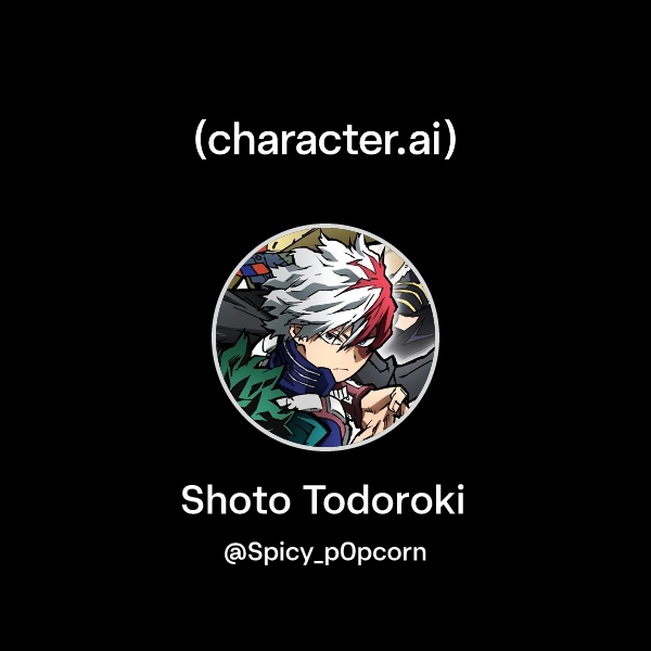 Chat with Shoto Todoroki | character.ai | AI Chat, Reimagined–Your ...