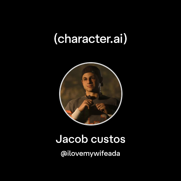 Chat with Jacob custos | character.ai | AI Chat, Reimagined–Your Words ...