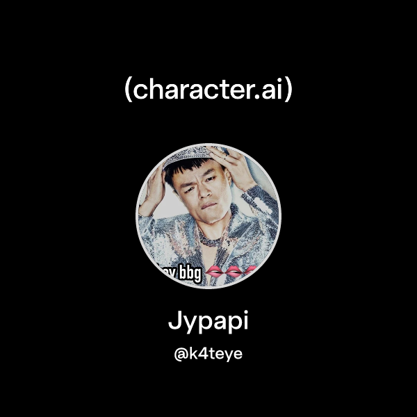 Chat with Jypapi | character.ai | Personalized AI for every moment of ...