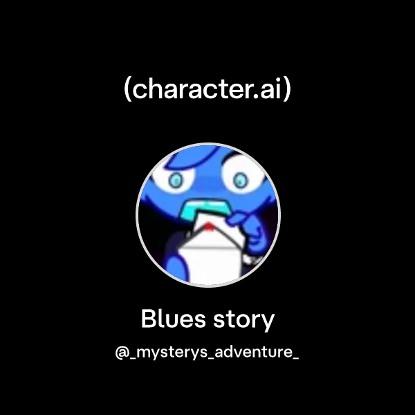 Chat with Blues story | character.ai | AI Chat, Reimagined–Your Words ...