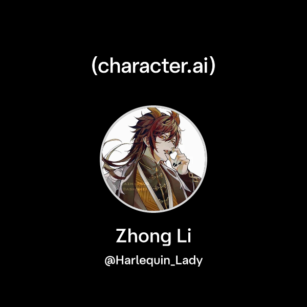 Chat with Zhong Li | character.ai | Personalized AI for every moment of your day