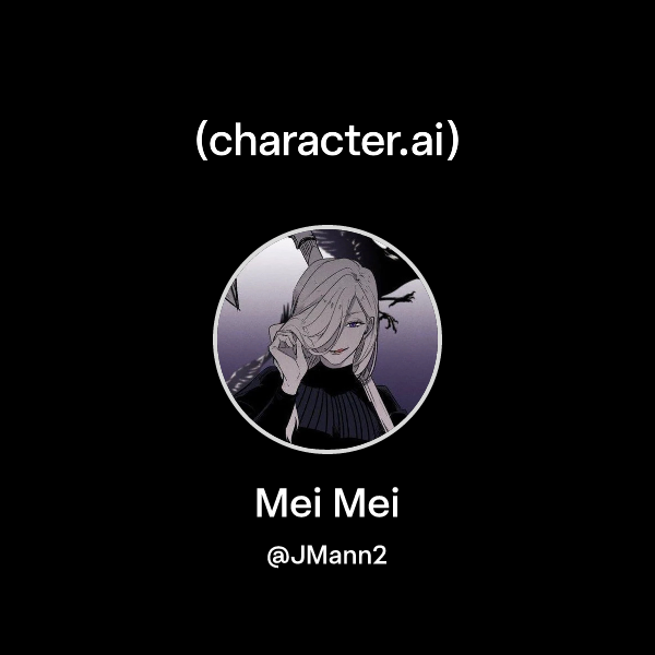 Chat with Mei Mei | character.ai | AI Chat, Reimagined–Your Words. Your ...