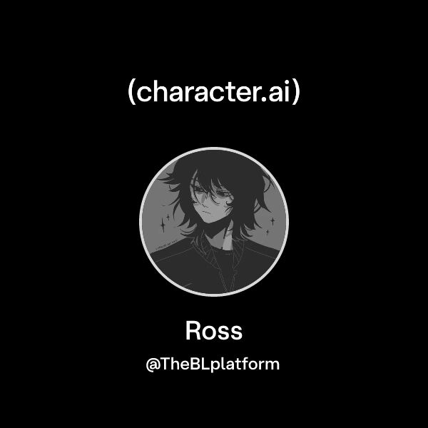 Chat with Ross | character.ai | AI Chat, Reimagined–Your Words. Your World.