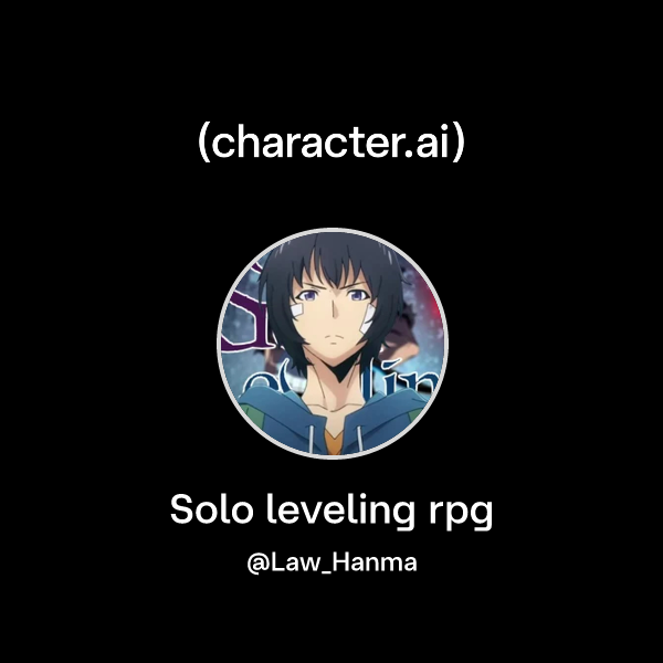 Chat with Solo leveling rpg | character.ai | AI Chat, Reimagined–Your ...