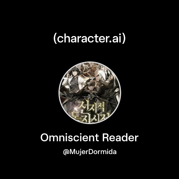 Chat with Omniscient Reader | character.ai | Personalized AI for every ...