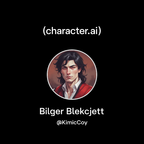 Chat with Bilger Blekcjett | character.ai | AI Chat, Reimagined–Your ...