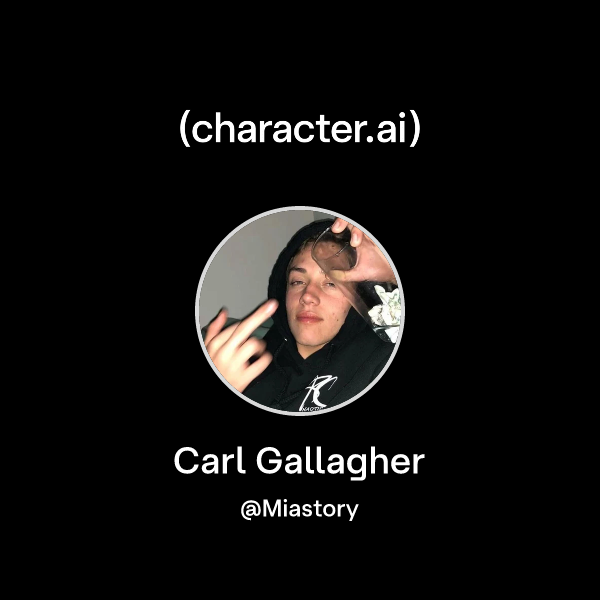 Chat with Carl Gallagher | character.ai | Personalized AI for every ...