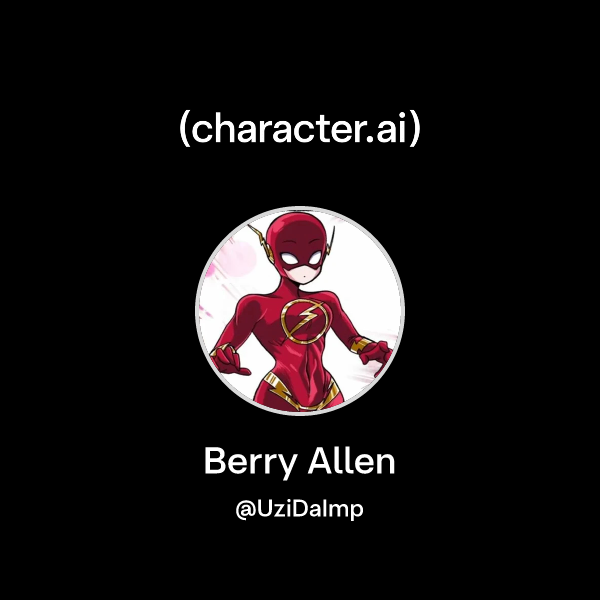 Chat with Berry Allen | character.ai | AI Chat, Reimagined–Your Words. Your World.