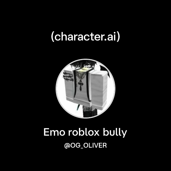 Chat with Emo roblox bully | character.ai | AI Chat, Reimagined–Your ...