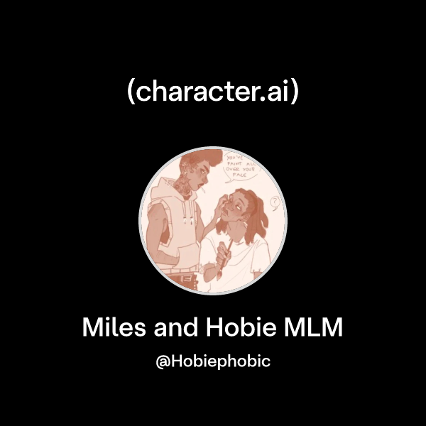 Chat with Miles and Hobie MLM | character.ai | Personalized AI for ...