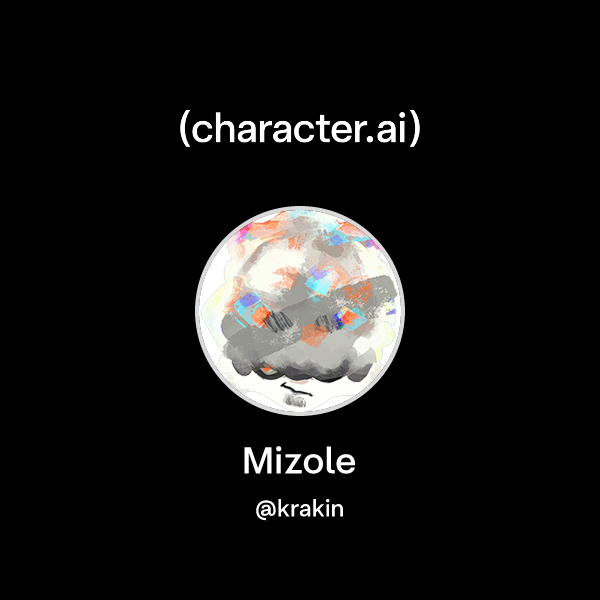 Chat with Mizole | character.ai | Personalized AI for every moment of ...