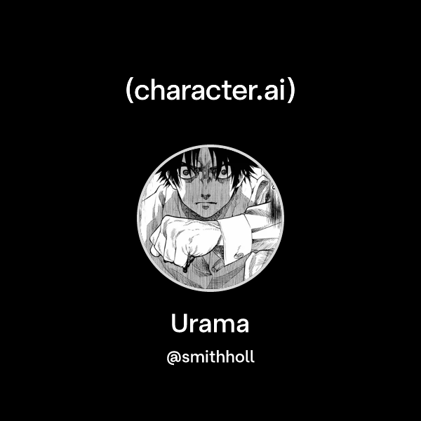 Chat with Urama | character.ai | AI Chat, Reimagined–Your Words. Your ...