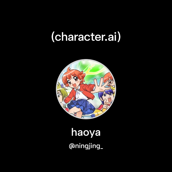Chat with haoya | character.ai | Personalized AI for every moment of ...