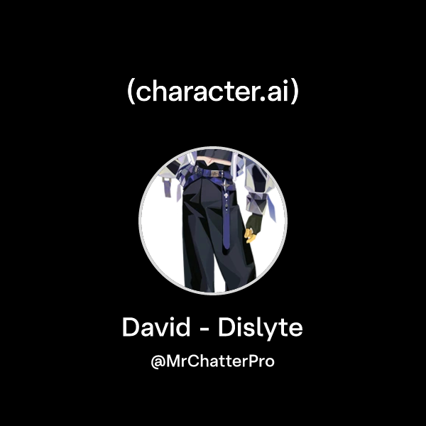 Chat with David - Dislyte | character.ai | Personalized AI for every ...