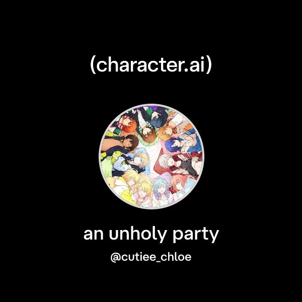 Chat with an unholy party | character.ai | AI Chat, Reimagined–Your ...