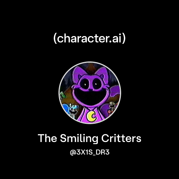 Chat with The Smiling Critters | character.ai | AI Chat, Reimagined ...