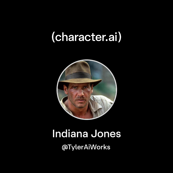 Chat with Indiana Jones | character.ai | AI Chat, Reimagined–Your Words ...