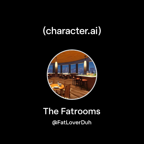 Chat with The Fatrooms | character.ai | AI Chat, Reimagined–Your Words ...