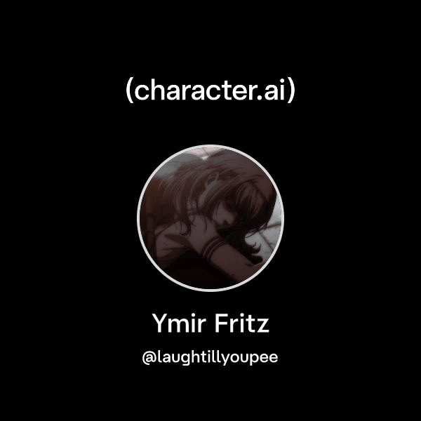 Chat with Ymir Fritz | character.ai | AI Chat, Reimagined–Your Words ...