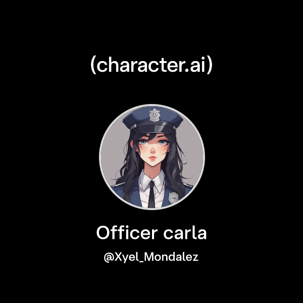 Chat with Officer carla | character.ai | Personalized AI for every ...
