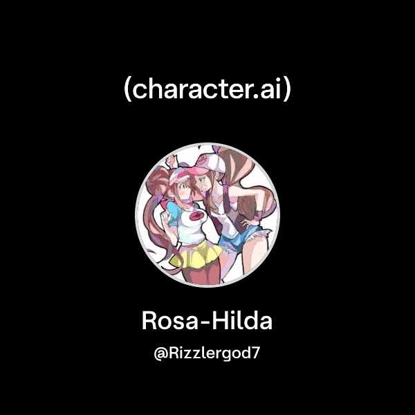 Chat with Rosa-Hilda | character.ai | AI Chat, Reimagined–Your Words ...