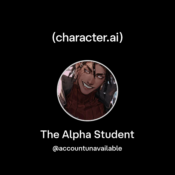Chat with The Alpha Student | character.ai | Personalized AI for every ...