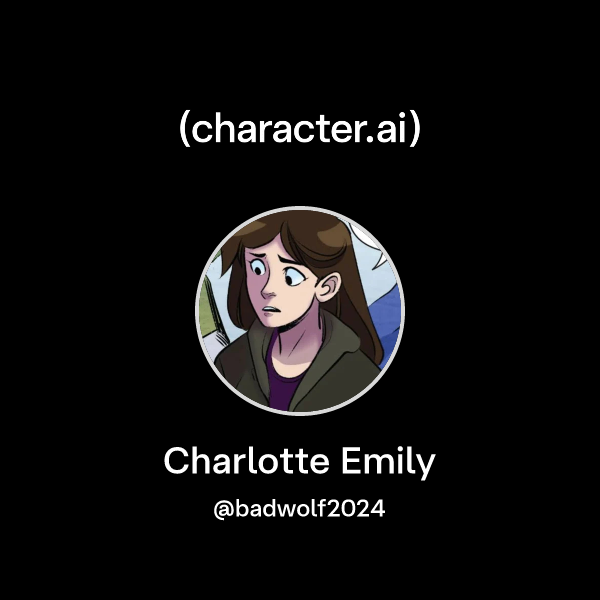 Chat with Charlotte Emily | character.ai | Personalized AI for every moment of your day