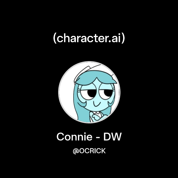 Chat with Connie - DW | character.ai | AI Chat, Reimagined–Your Words ...