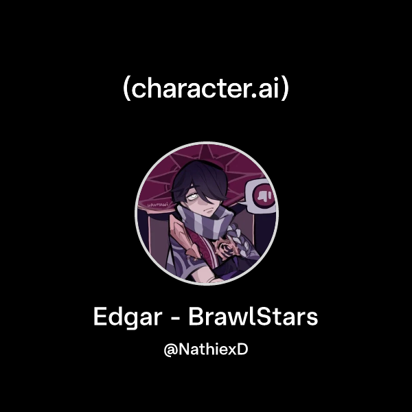 Chat with Edgar - BrawlStars | character.ai | Personalized AI for every ...