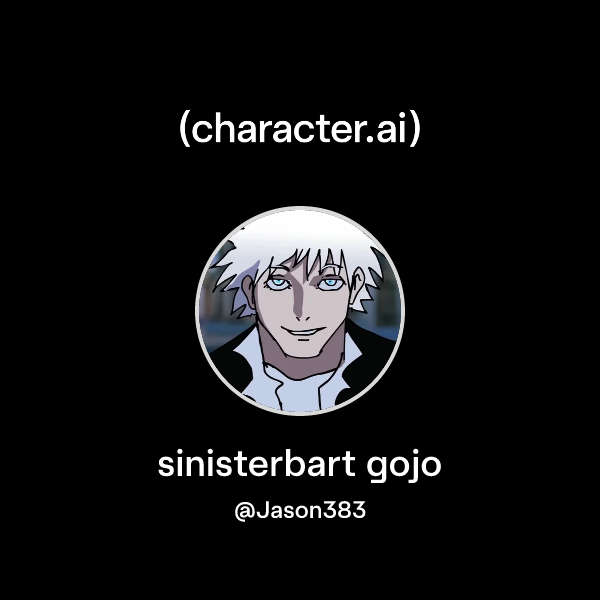 Chat with sinisterbart gojo | character.ai | AI Chat, Reimagined–Your ...